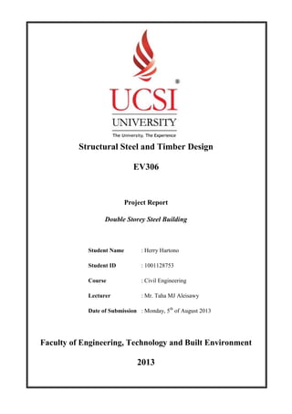 Structural Steel and Timber Design EV306 Project Report | PDF