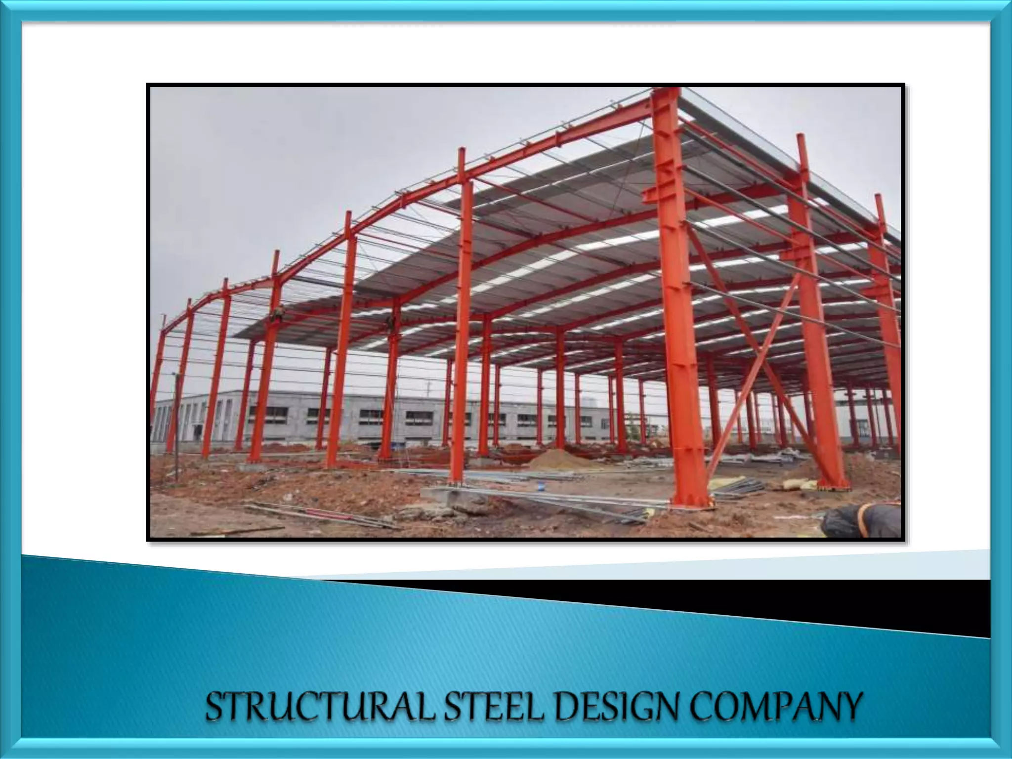 Structural Steel Design Company,Heavy Structural Fabrication Services ...