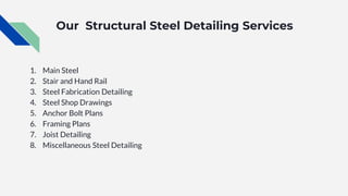 STRUCTURAL STEEL DETAILING SERVICES.pptx
