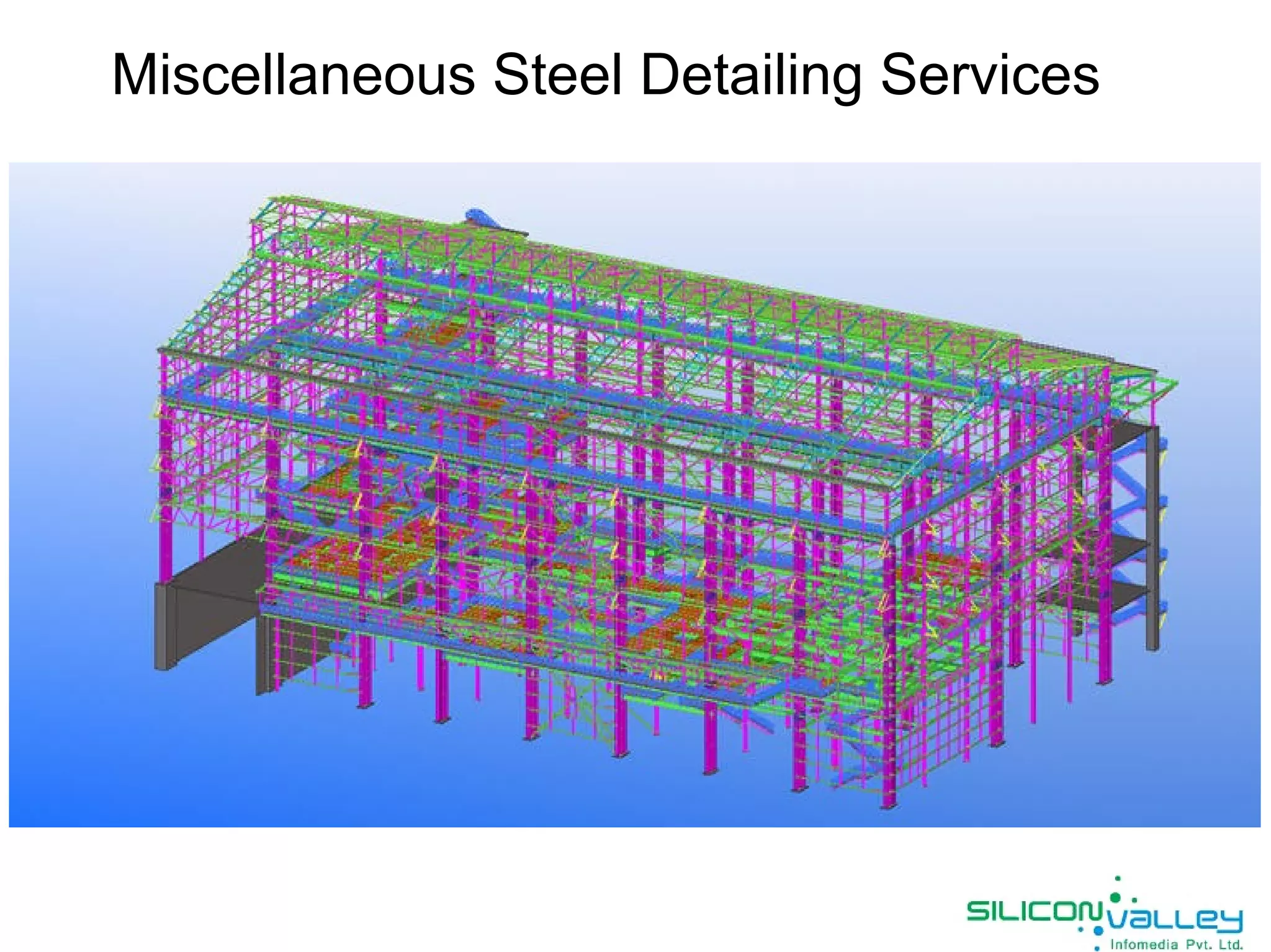 Structural Steel Detailing Services - SiliconInfo | PPT