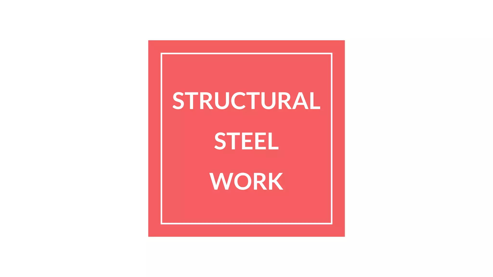 Structural steel work | PPT