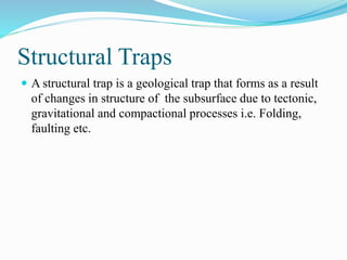 Structural traps | PPTX