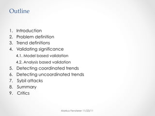 Structural trend analysis for online social networks | PPT | Free Download