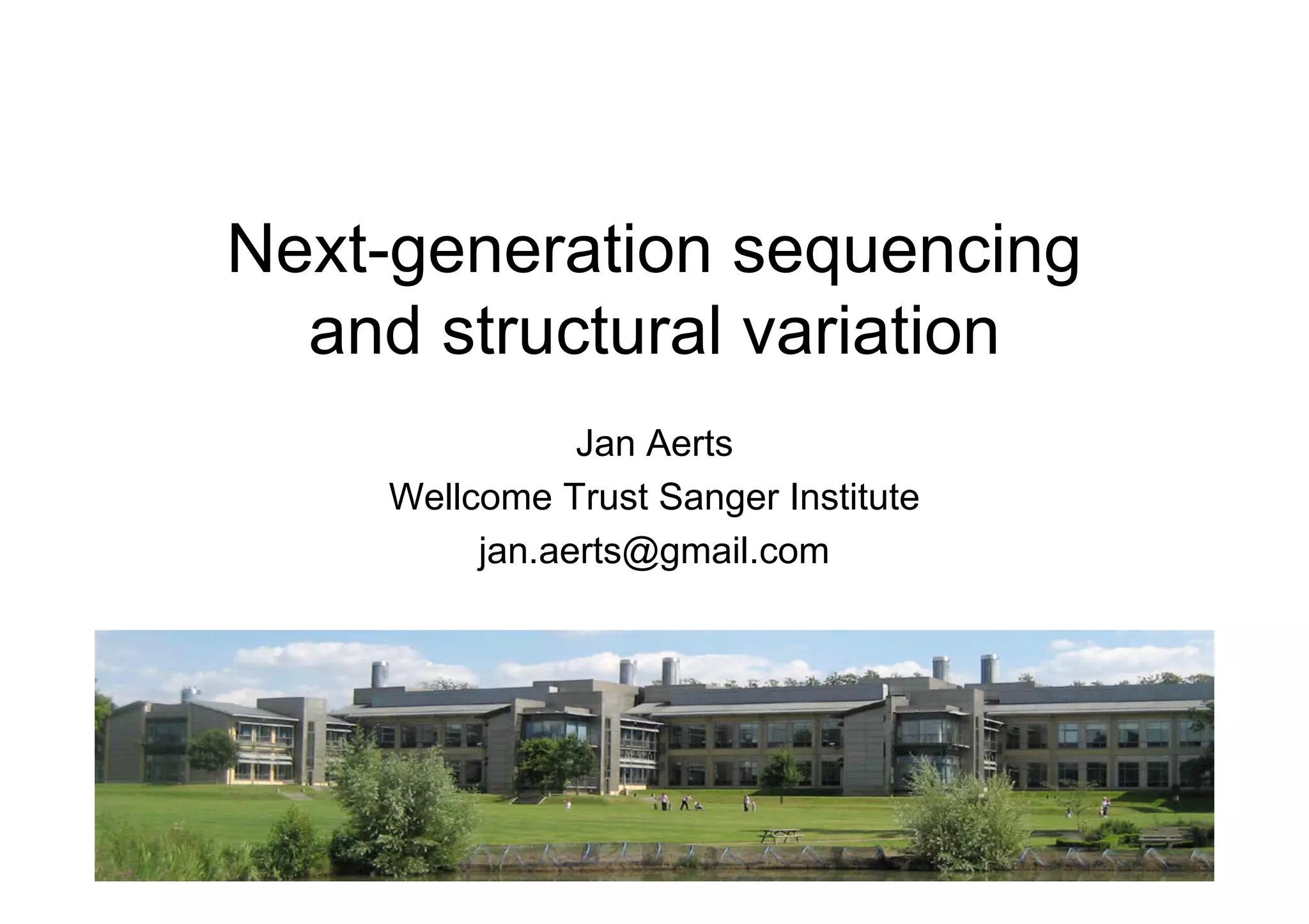 Eccb10 Talk Next Generation Sequencing And Structural Variation Pdf