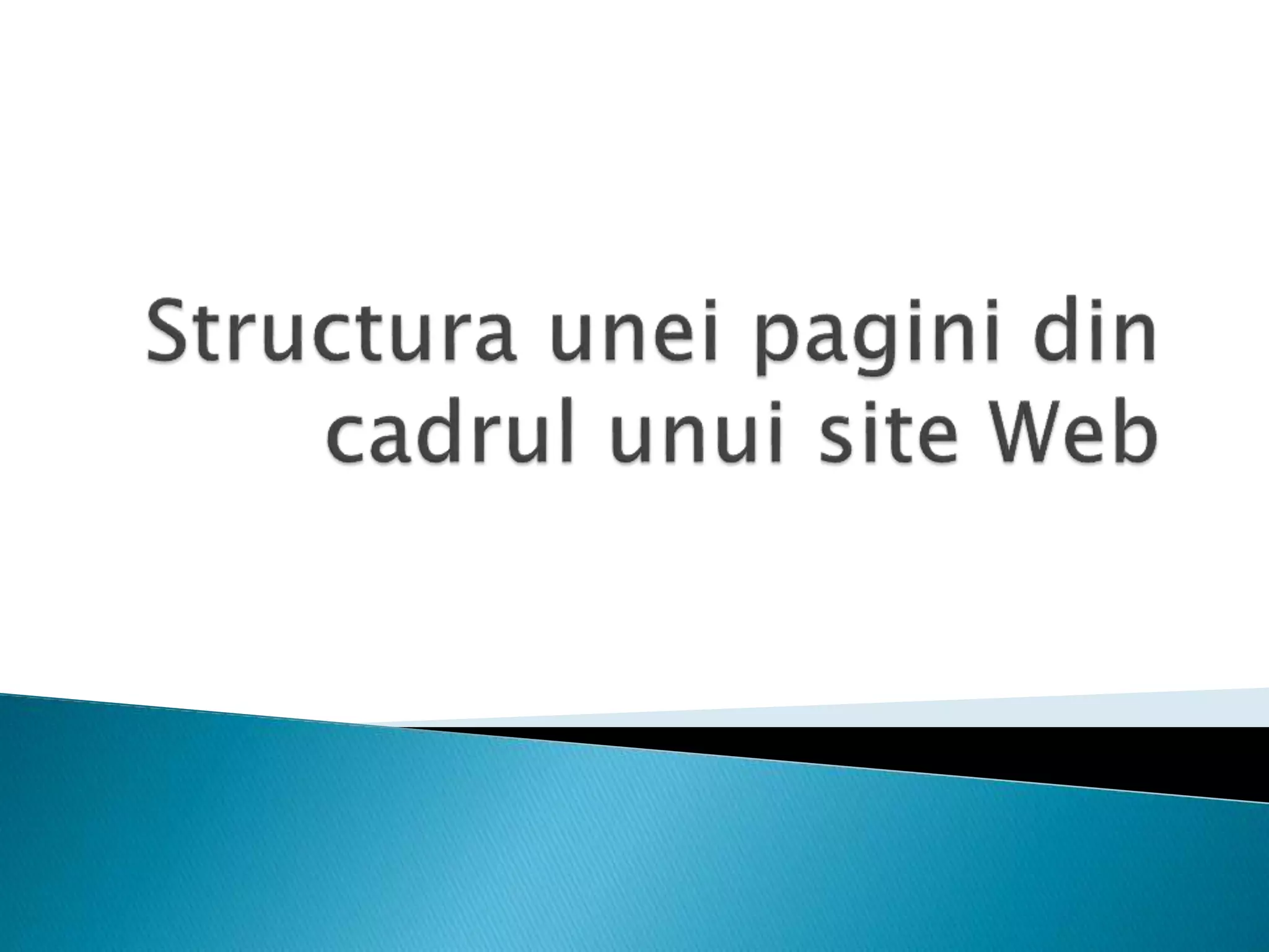 Structura unei pagini web | PPT