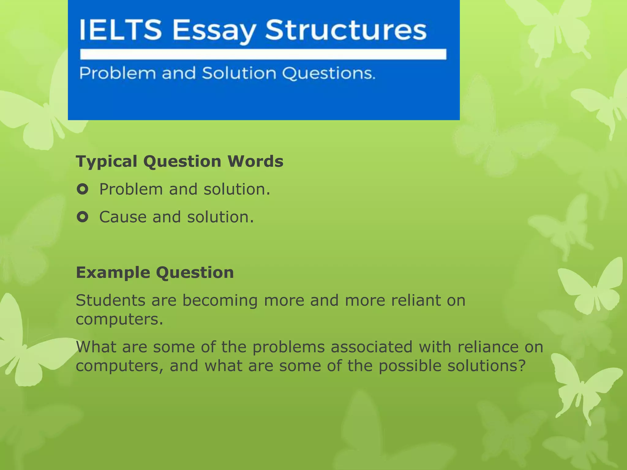 IELTS Writing Task 2 Essay Structures | PPTX