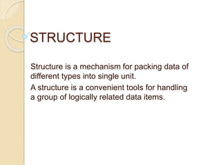 Structure (Computer programming and utilization) | PPTX