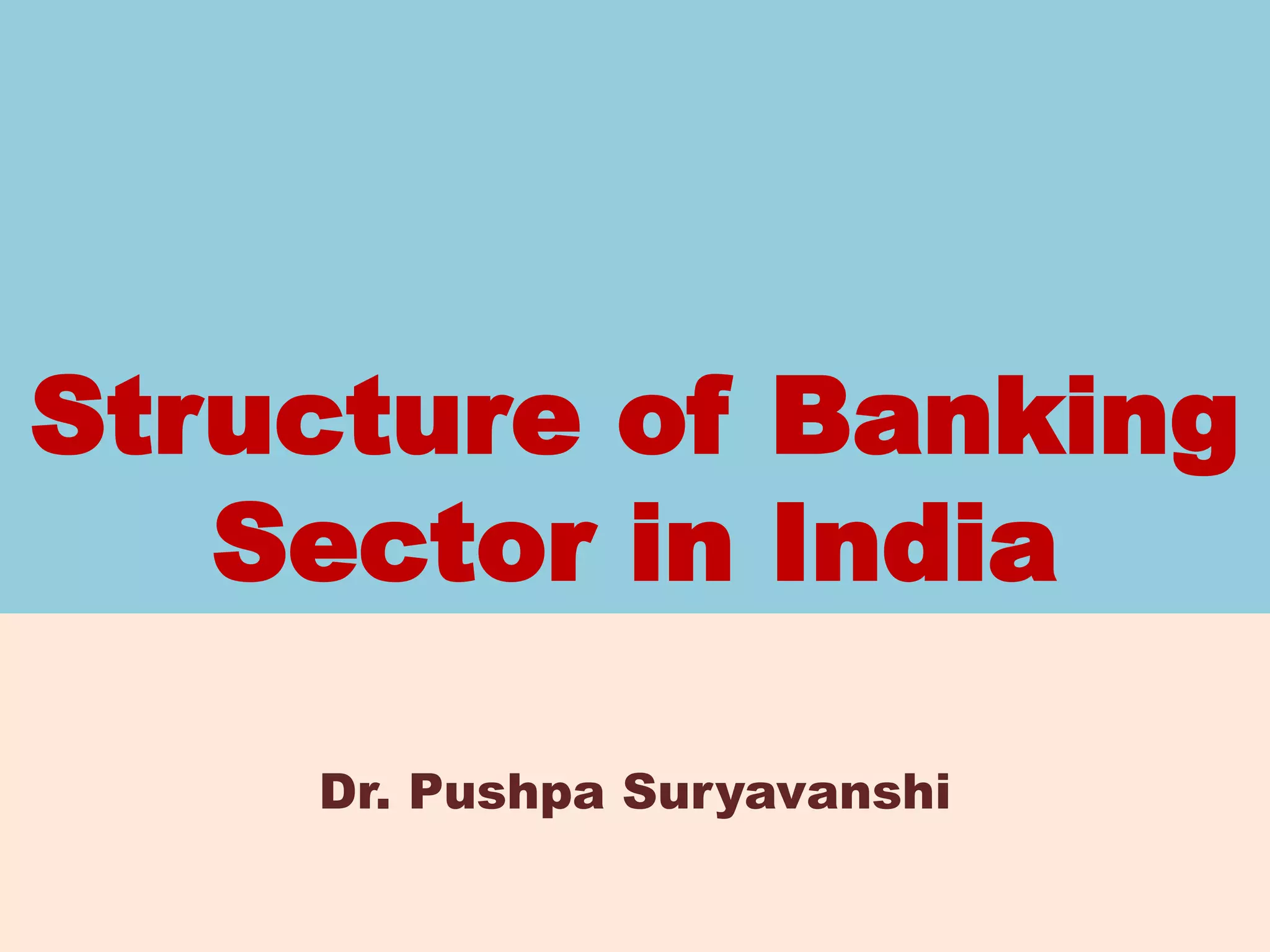 Banking Structure | PPTX