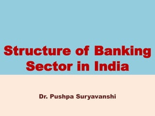 Banking Structure | PPTX