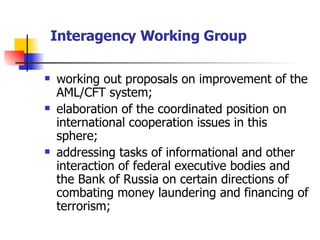 Structure and the powers of the Federal Financial Monitoring Service ...