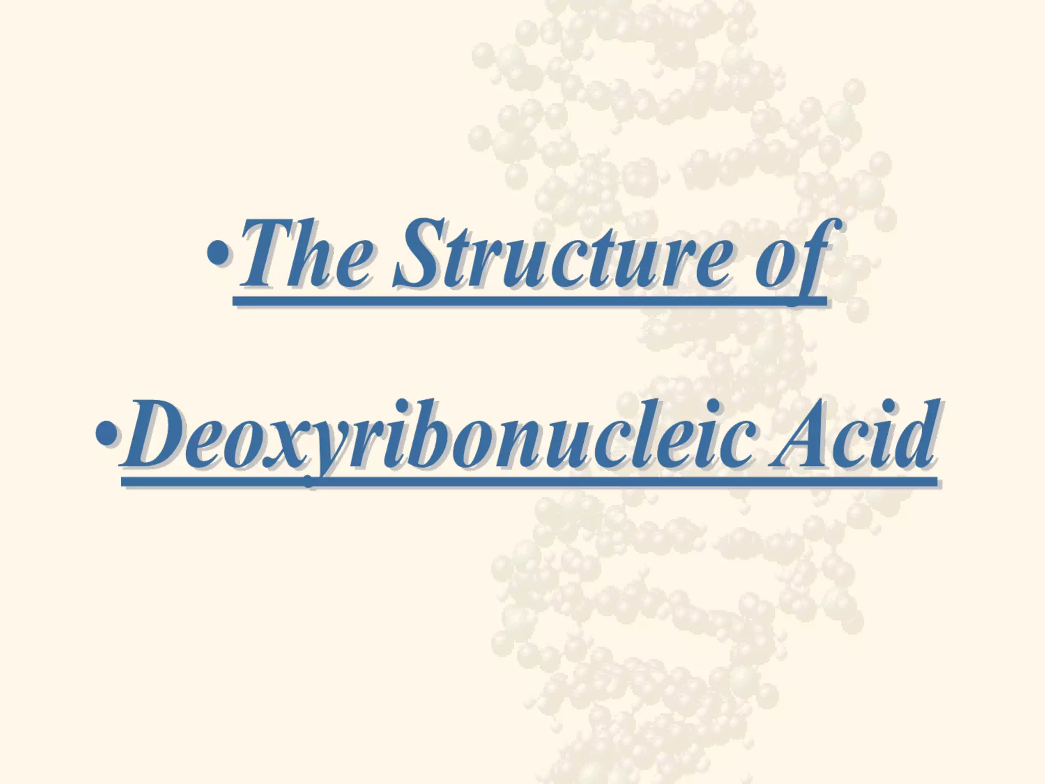 Structure of DNA | PPT