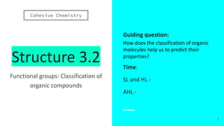 Structure 3.2 - Functional groups_ Classification of organic compounds.pptx.pdf