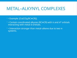 Structure_ and_ Bonding_ alkenyl Metal alkenyl | PPTX