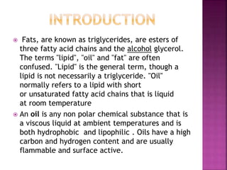 Structure and classification of fats& oils | PPTX