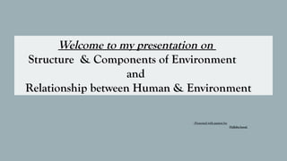 structure and components of Environment.pptx