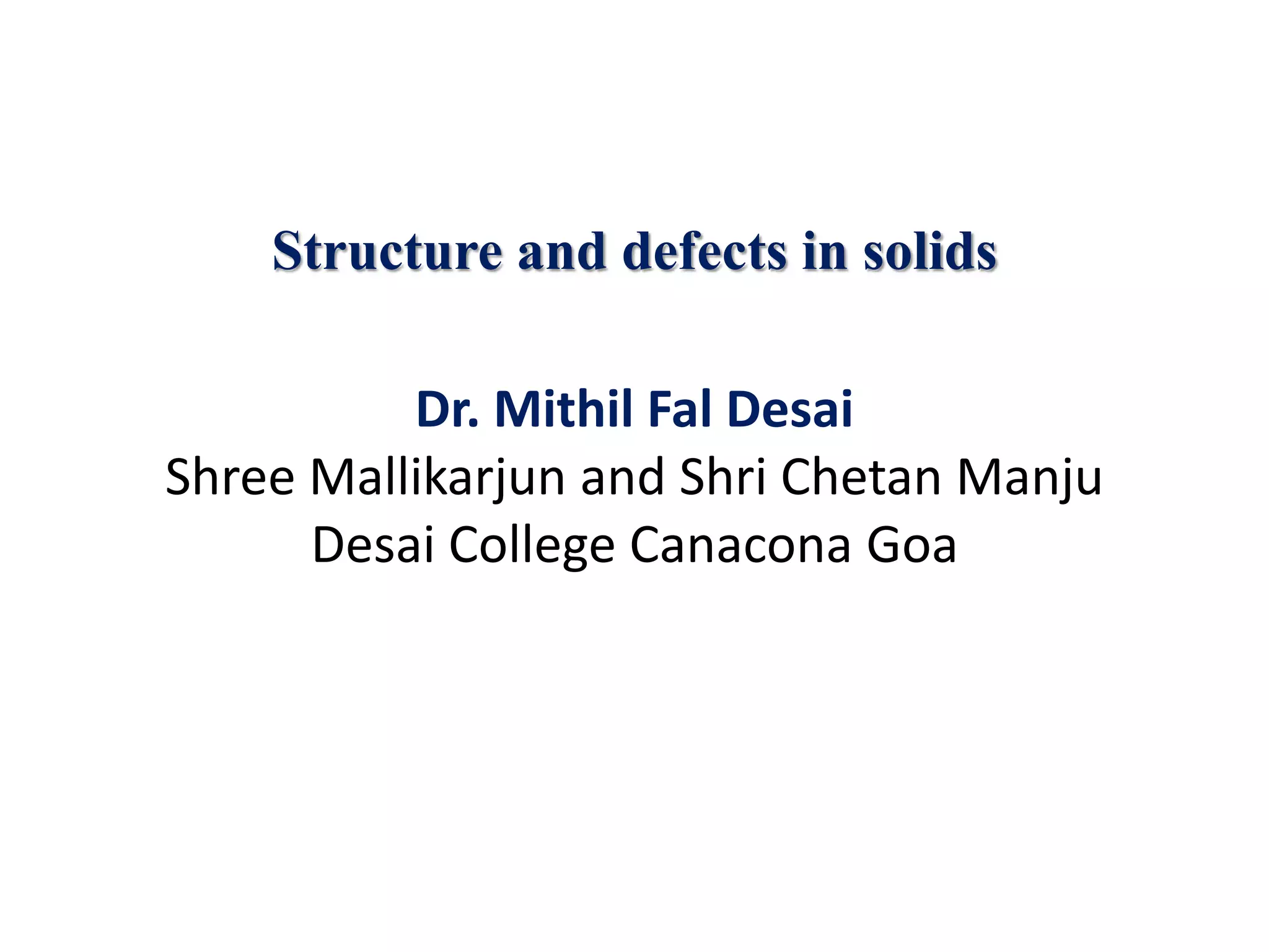 Structure and defects in solid | PPTX | Chemistry | Science