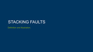 Structure and Energy of Stacking Faults - Nithin Thomas | PDF