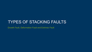 Structure and Energy of Stacking Faults - Nithin Thomas | PDF