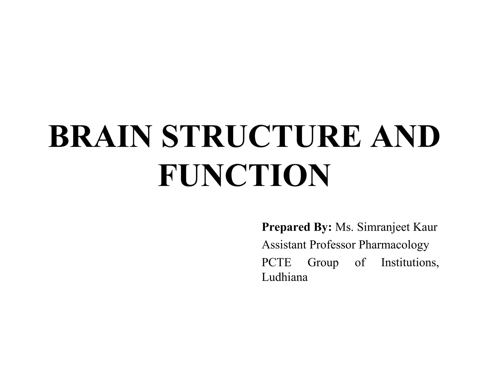 Structure and function of brain | PPT