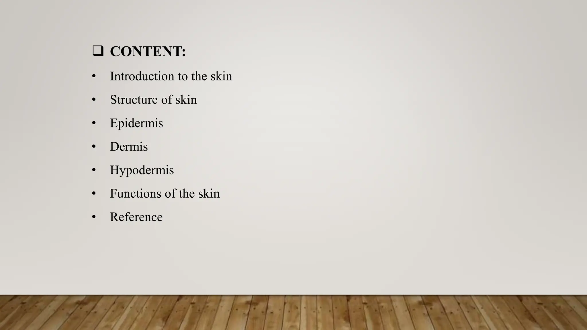 Skin: Structure and function of the skin | PPTX