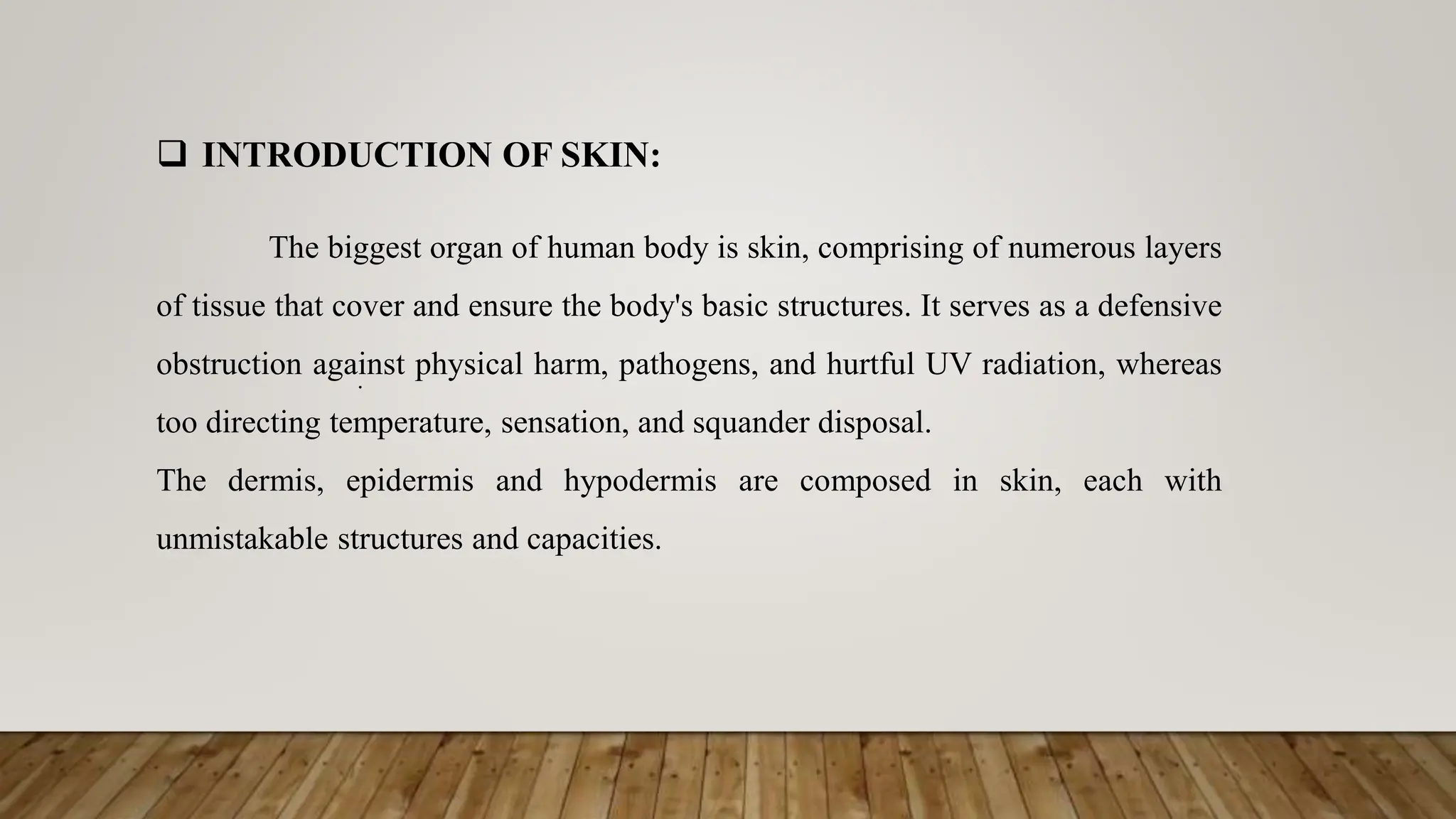 Skin: Structure and function of the skin | PPTX