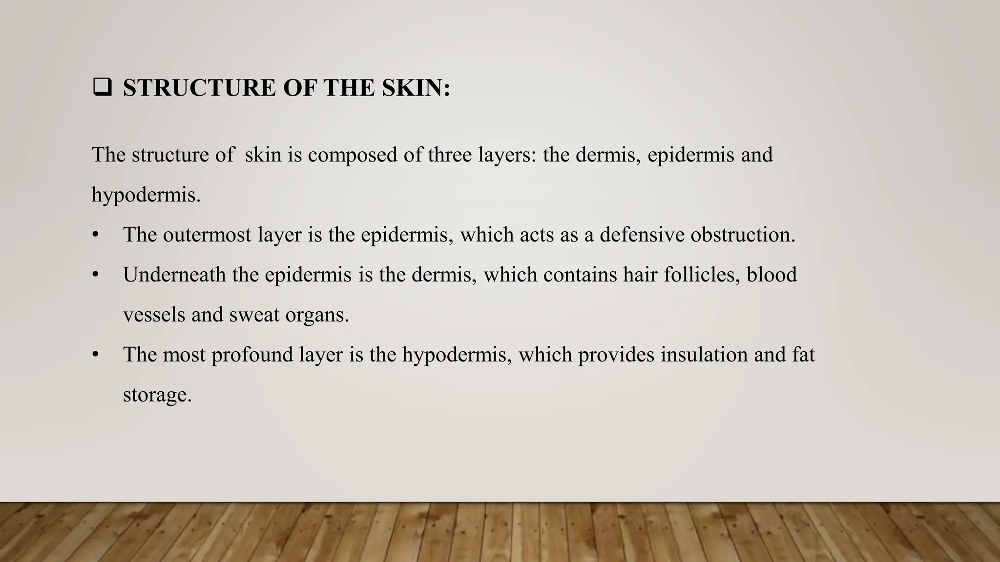 Skin: Structure and function of the skin | PPTX