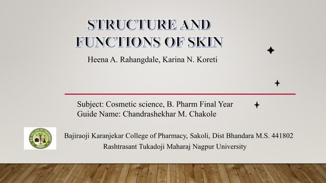 Skin: Structure and function of the skin | PPTX