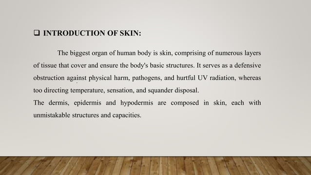 Skin: Structure and function of the skin | PPTX