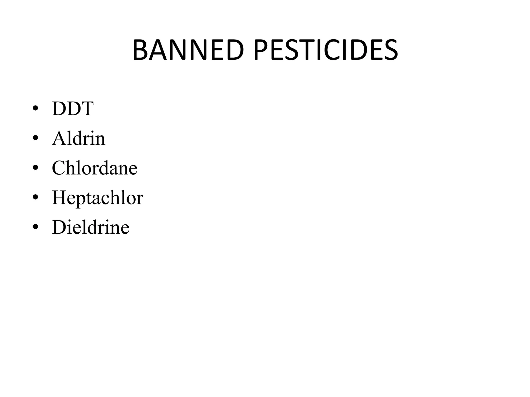 Structure and mode of action of organochlorines, organophophate and ...