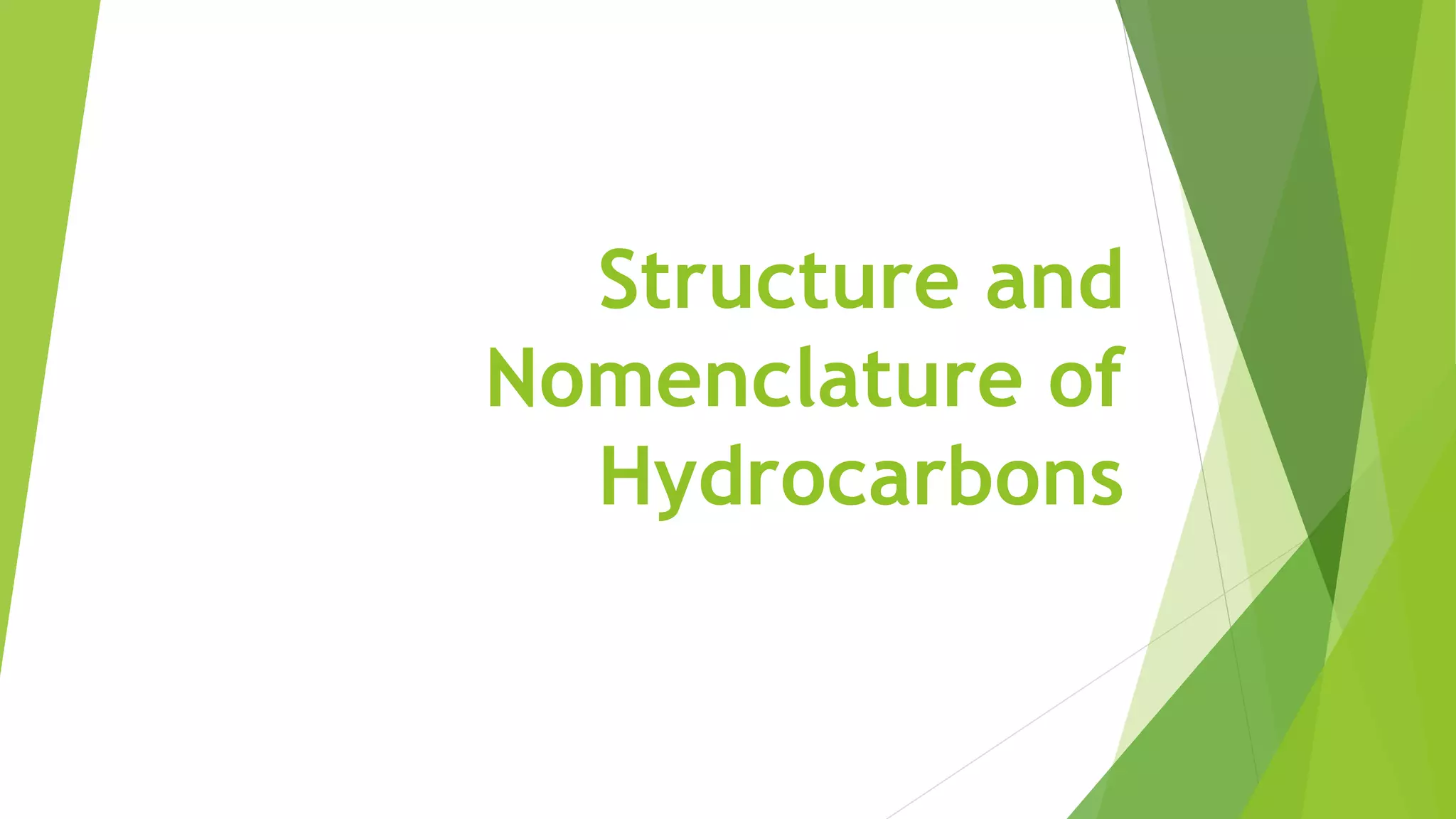 Structure and Nomenclature of Hydrocarbons | PPT