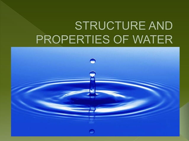 Structure and properties of water | PPTX | Chemistry | Science