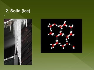 Structure and properties of water | PPTX
