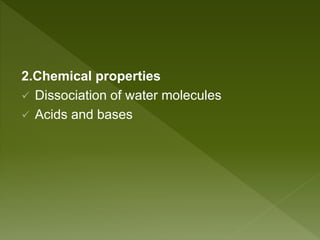 Structure and properties of water | PPTX