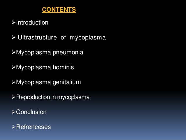 Structure And Reproduction Of Mycoplasma