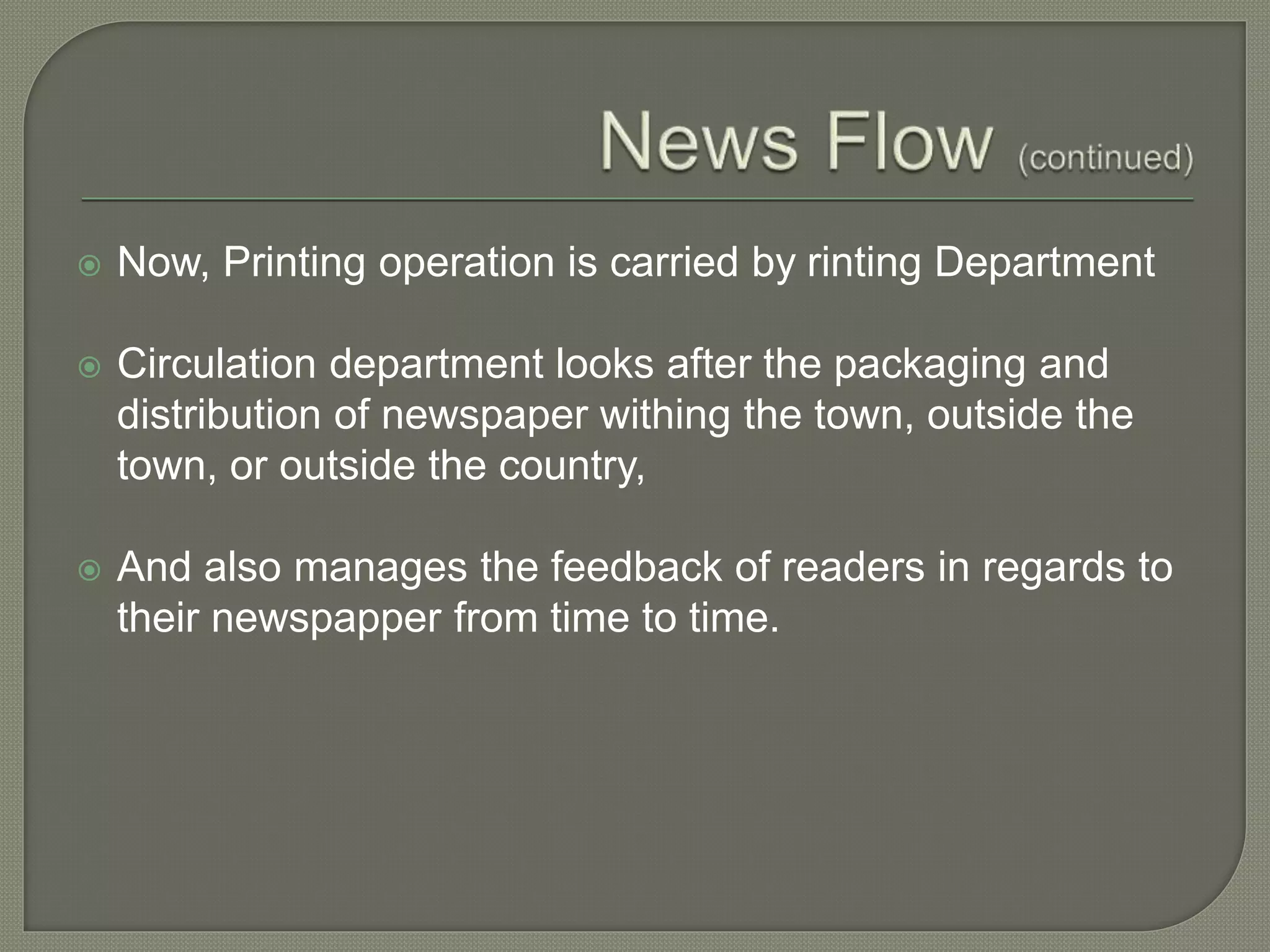 Structure and working of a print newsroom publication house | PPTX
