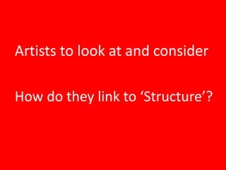 Structure artists | PPTX
