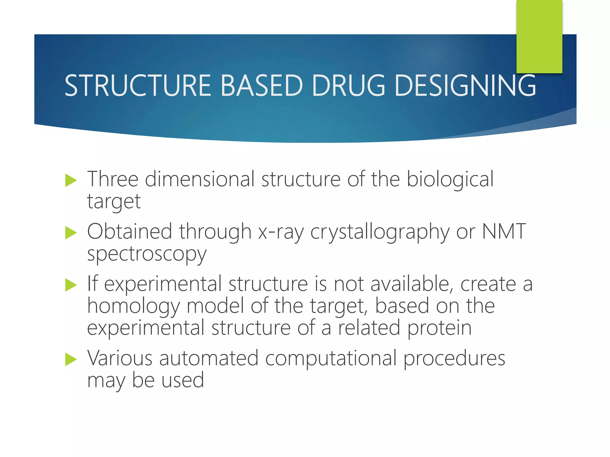 Structure based and ligand based drug designing | PPTX