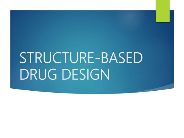 Structure based and ligand based drug designing | PPTX | Chemistry ...