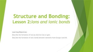 Structure & Bonding for IGCSE Chemistry Year 10 | PPTX