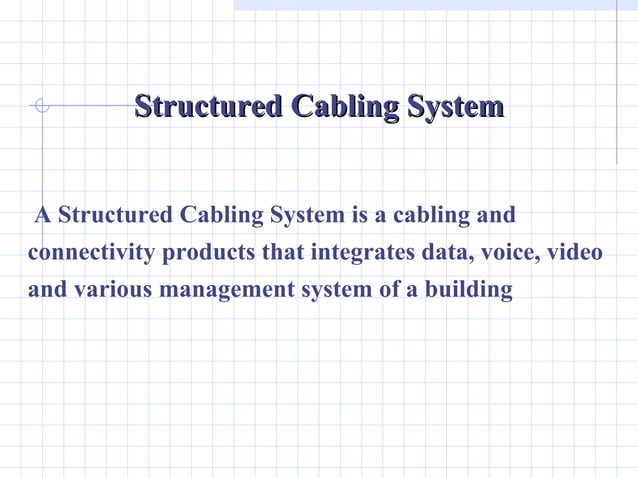 Structure cabling a basic approach | PPT