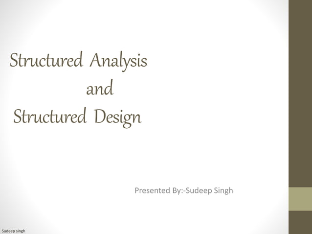 Structured analysis and structured design | PPTX