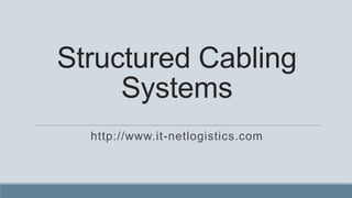 Structured cabling systems | PPTX