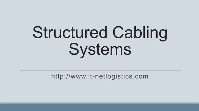 Structured cabling systems | PPTX | Computer Networking | Computing