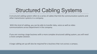 Structured cabling systems | PPTX | Computer Networking | Computing