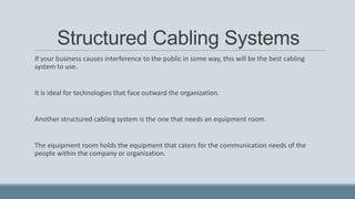 Structured cabling systems | PPTX