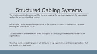 Structured cabling systems | PPTX