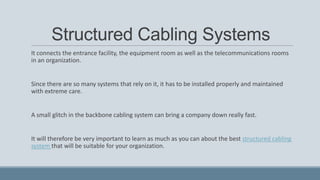 Structured cabling systems | PPTX