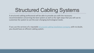 Structured cabling systems | PPTX