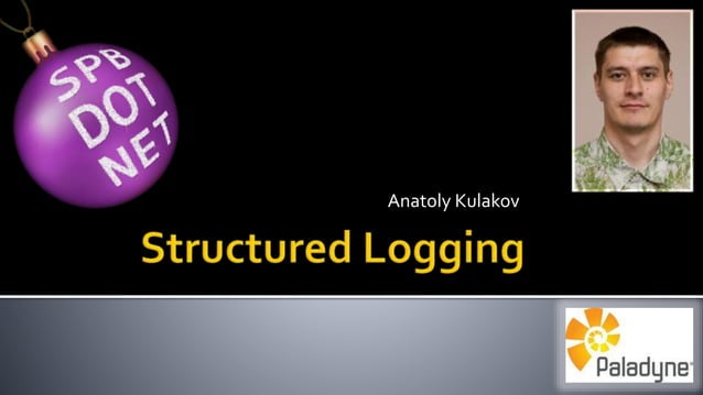 Structured logging | PPT