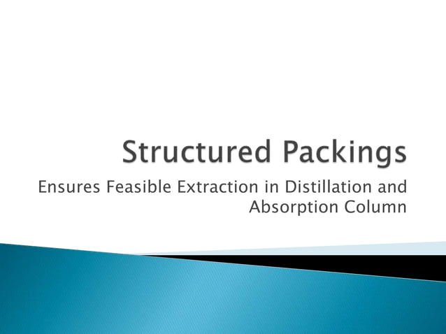Usability of Structured Packings | PPTX | Chemistry | Science